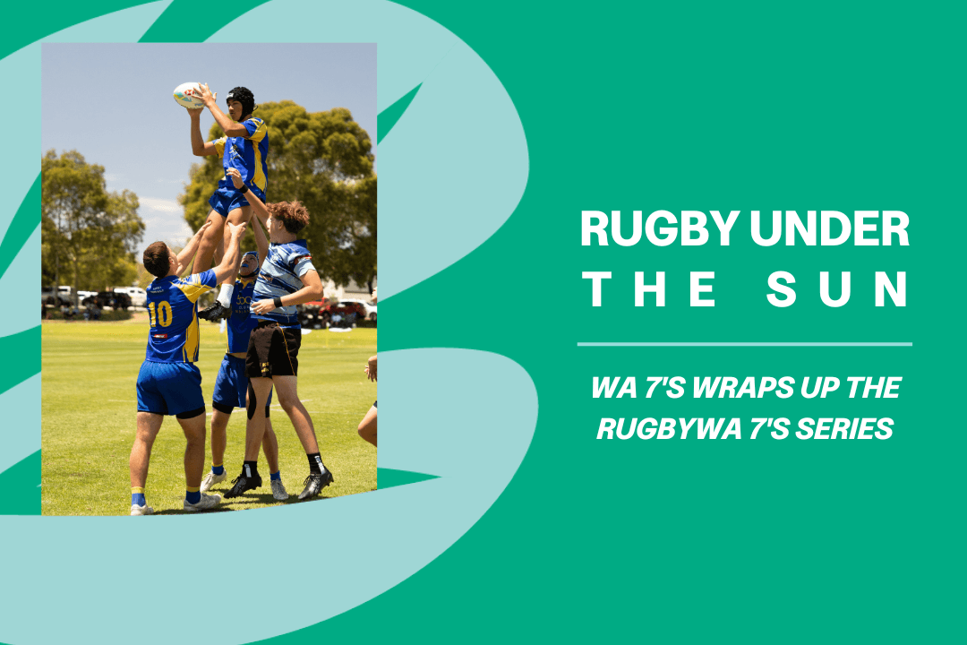 WA7's Wraps Up RugbyWA's 7's Series for 2024-25