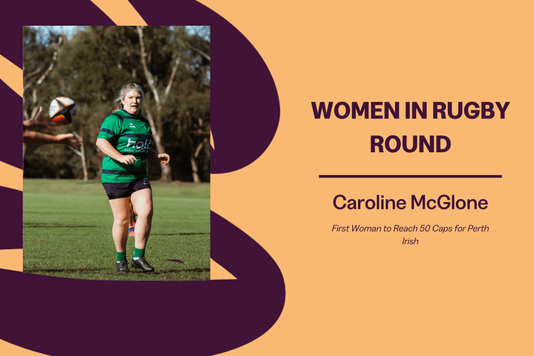 Women in Rugby Round 2024: Perth Irish's Caroline McGlone